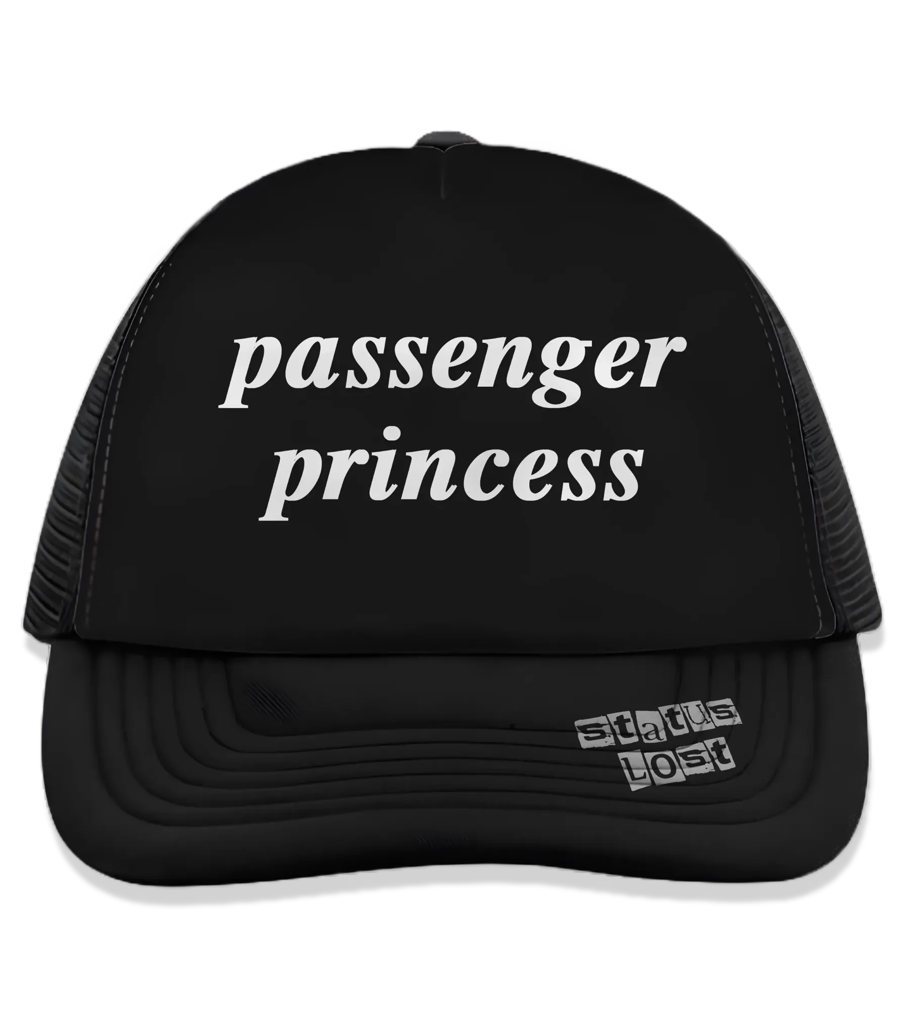 "PASSENGER PRINCESS" Trucker Hat – Status Lost