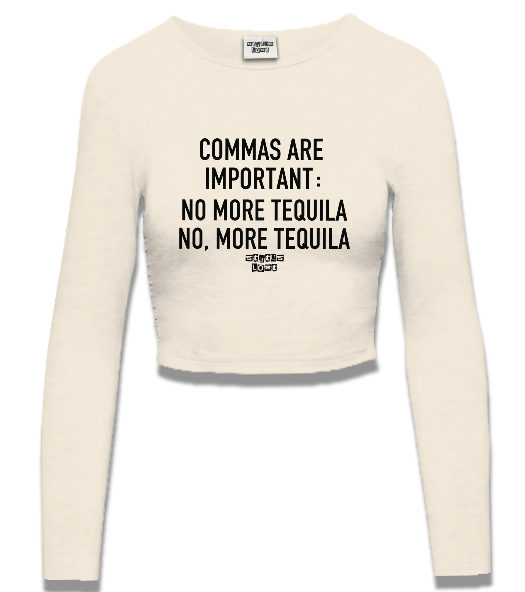 "COMMAS ARE IMPORTANT NO MORE TEQUILA NO, MORE TEQUILA" Cropped ...