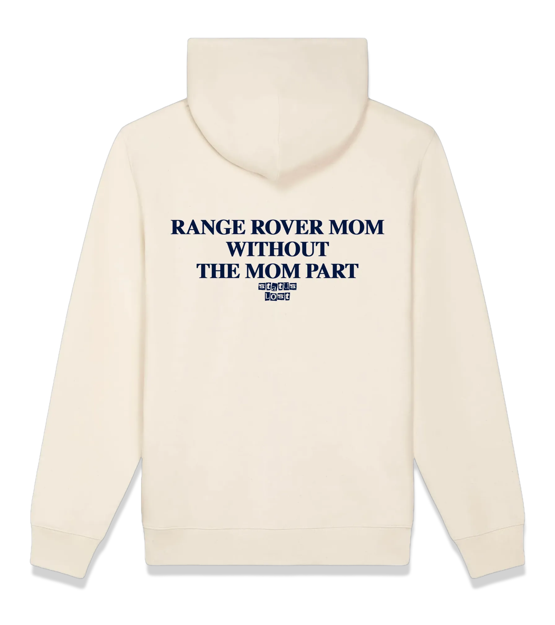 "RANGE ROVER MOM WITHOUT THE MOM PART" Zip Hoodie – Status Lost