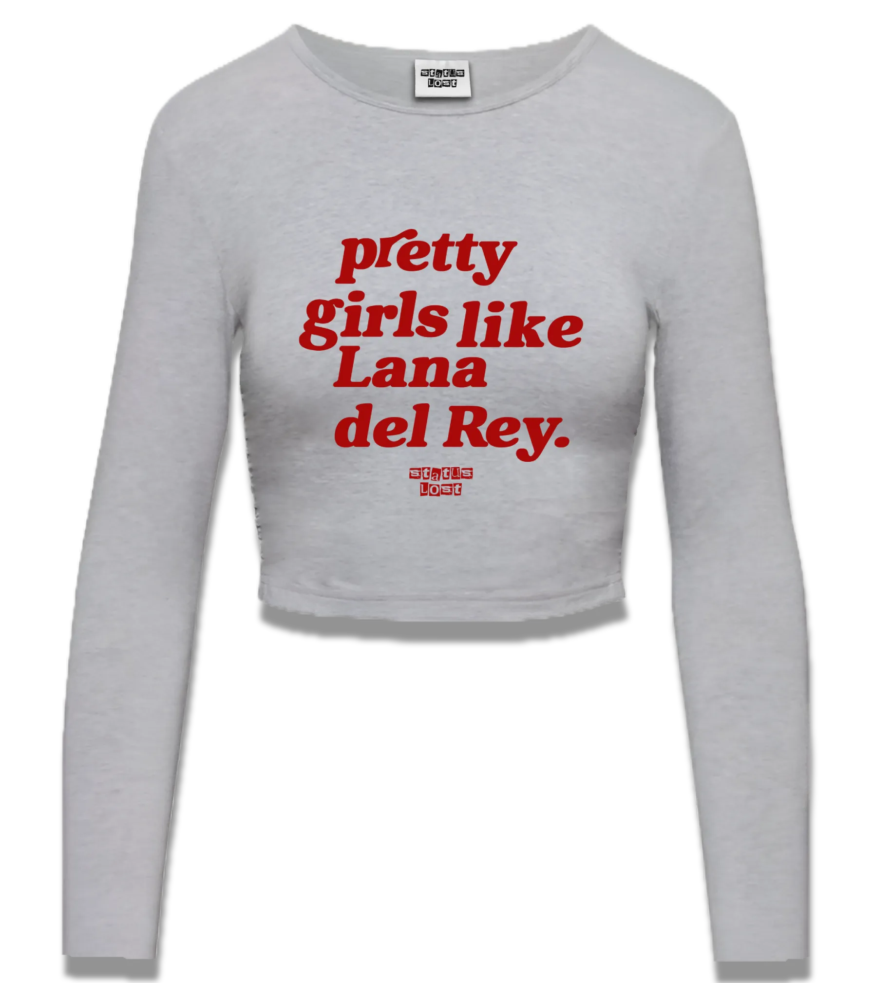 "PRETTY GIRLS LIKE LANA DEL REY" Cropped Longsleeve – Status Lost