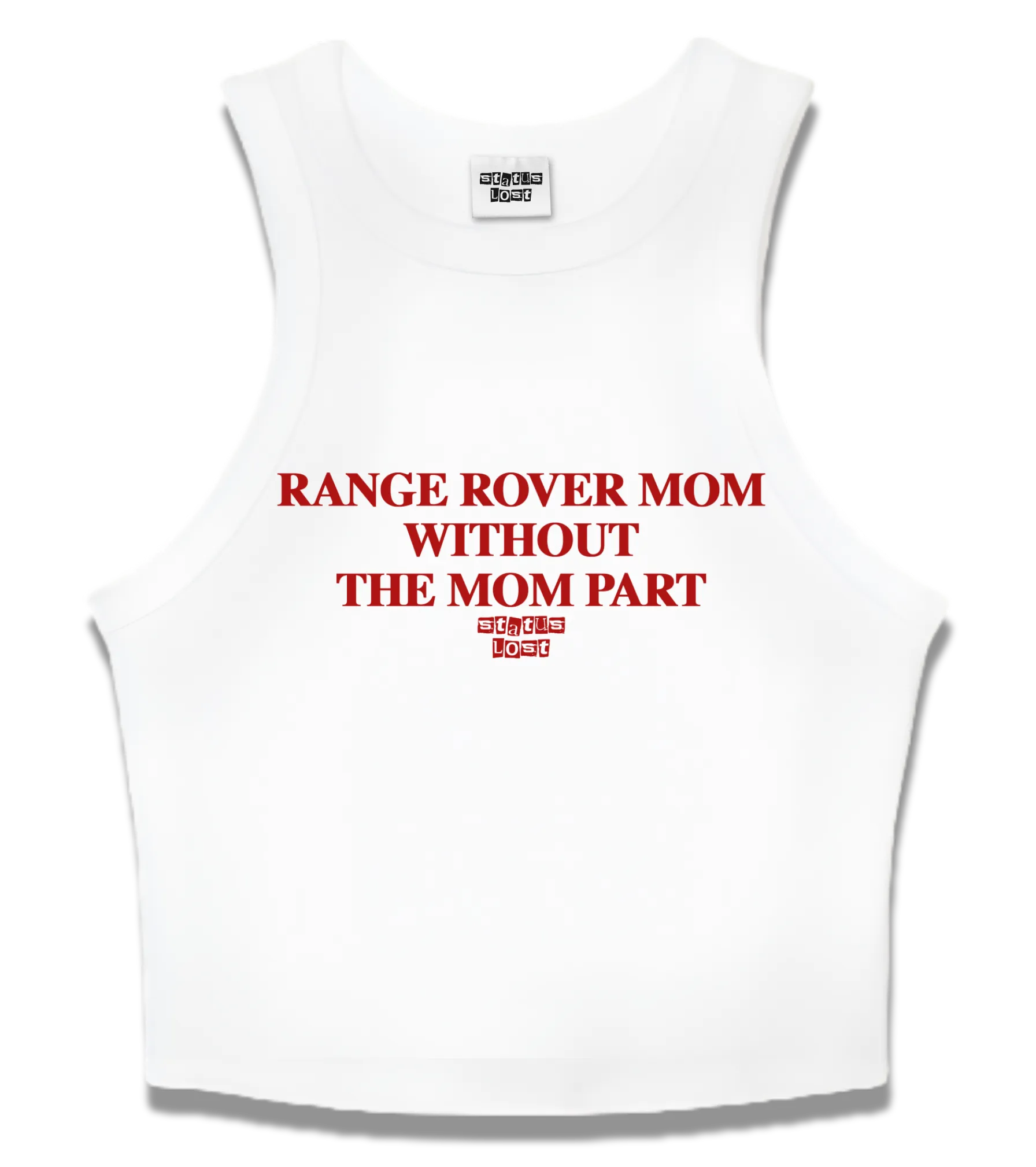 "RANGE ROVER MOM WITHOUT THE MOM PART" Tank Crop Top – Status Lost